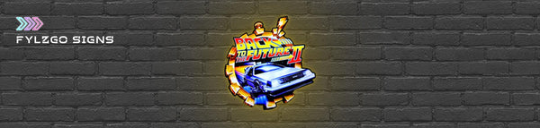 Back To The Future (BTTF) – FYLZGO Signs